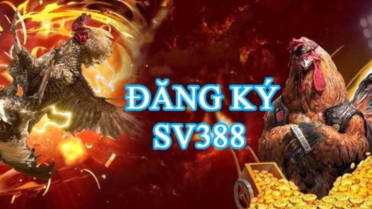 Đăng Ký Tài Khoản SV388 - Cơ Hội Cá Cược Săn Thưởng Hấp Dẫn